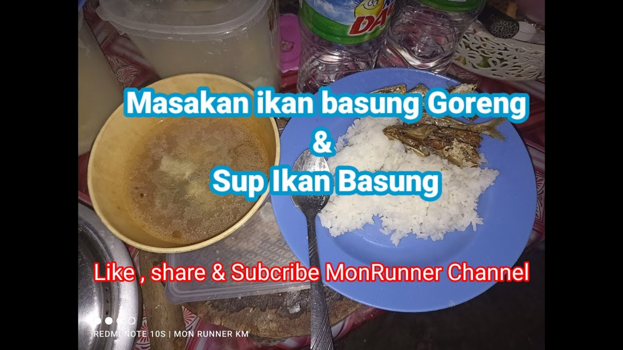 Masakan ikan basung goreng & sup ikan basung | #roadto1k Subcriber ...