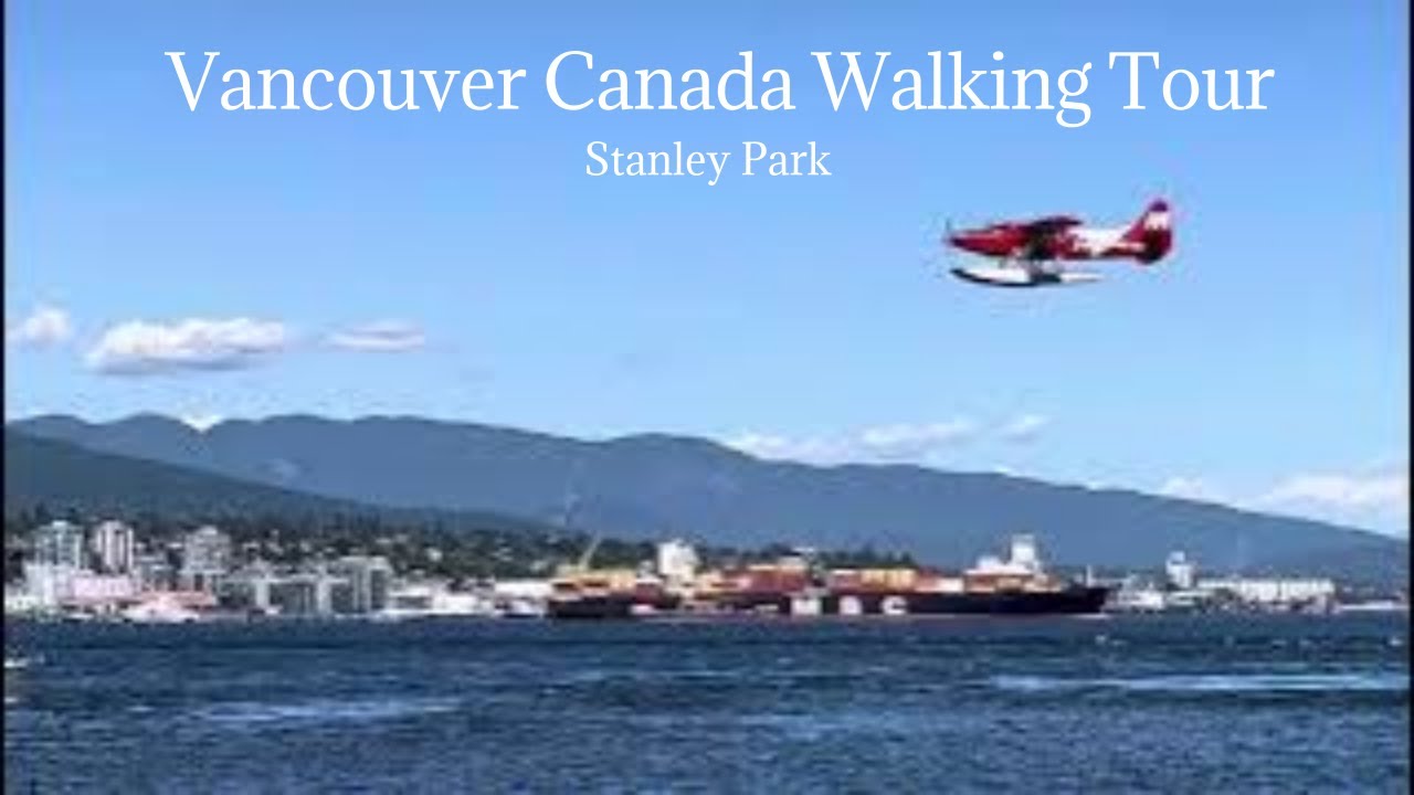 Vancouver Canada Walking Tour (Stanley Park) - YouTube