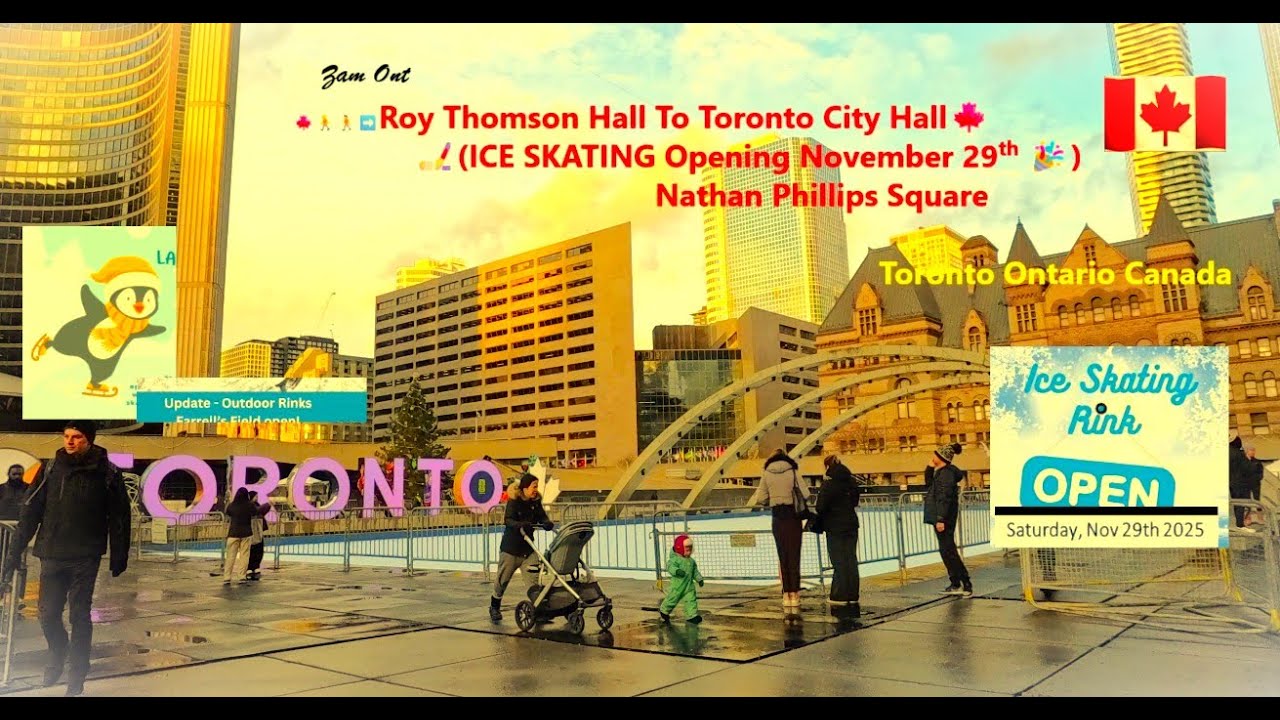 🚶🚶🏻Roy Thomson Hall To Toronto City Hall🏒 ICE SKATING Opening November ...