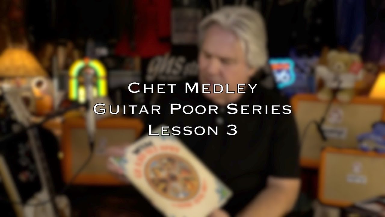 Lesson 3: Chet Medley/Salty Dog Rag by Red Foley (Guitar Poor Series ...