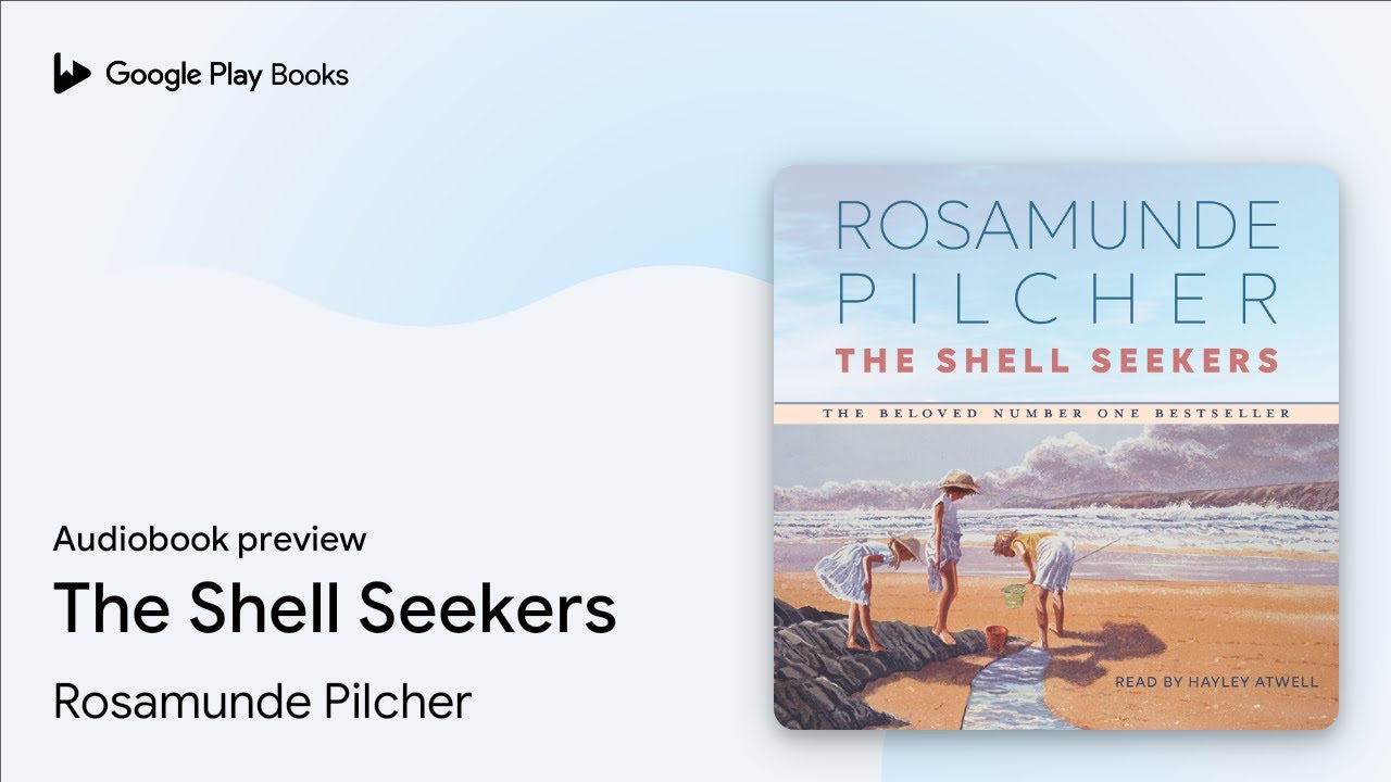 The Shell Seekers by Rosamunde Pilcher · Audiobook preview - YouTube