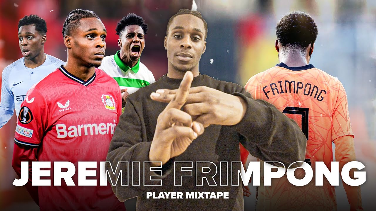 “WIN THE CHAMPIONS LEAGUE” 🏆| Jeremie Frimpong | Player Mixtape EP8 ...