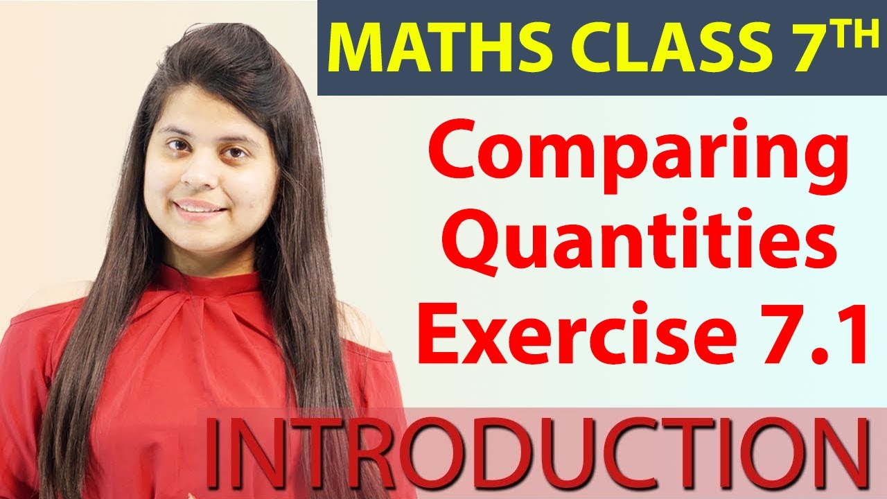 Introduction - Ex. 7.2, Comparing Quantities Chapter 7 - NCERT Class ...