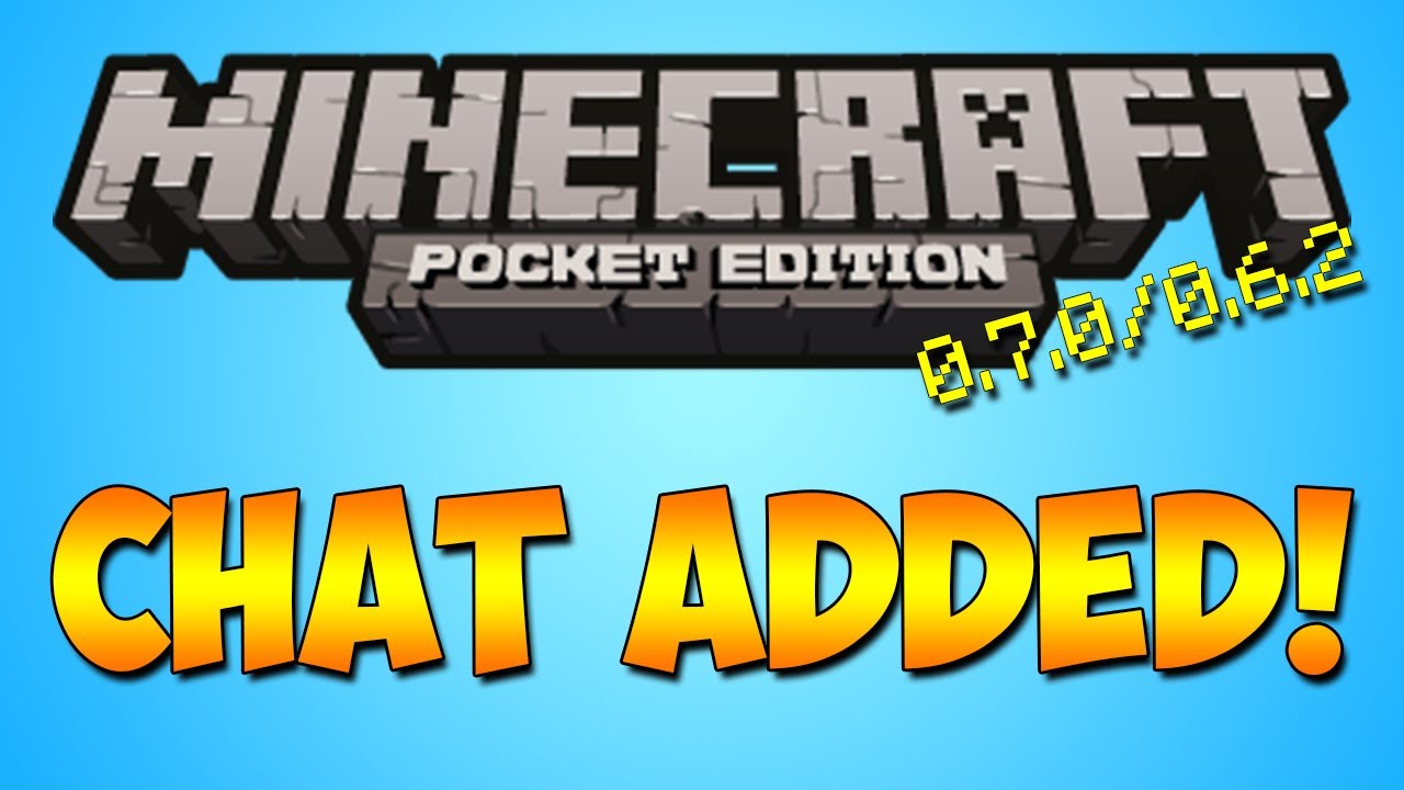 CHAT ADDED! - Minecraft Pocket Edition 0.7.0/0.6.2 News - YouTube