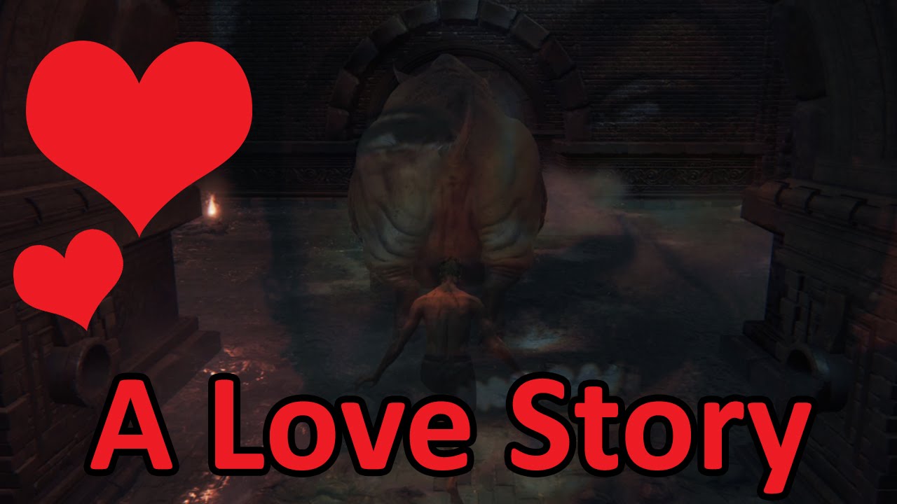 Bloodborne: A Love Story - YouTube