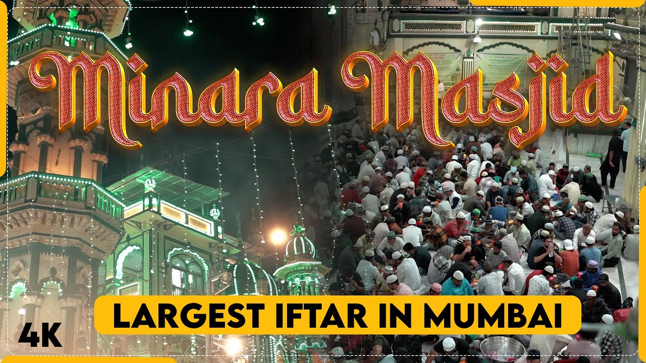 Minara Masjid | Largest Iftar in Mumbai | Mohammad Ali Road 2024 ...