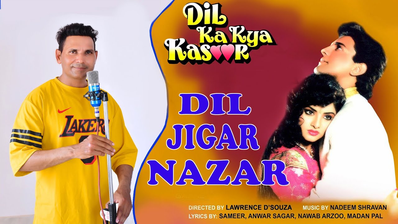 Dil Jigar Nazar Kya Hai-Video Cover|Dil Ka Kya Kasoor| Prithvi,Divya ...