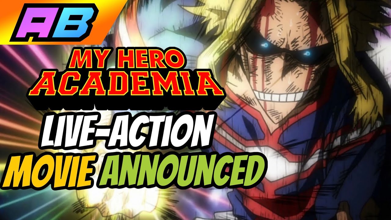 MY HERO ACADEMIA - LIVE ACTION MOVIE ANNOUNCED - YouTube