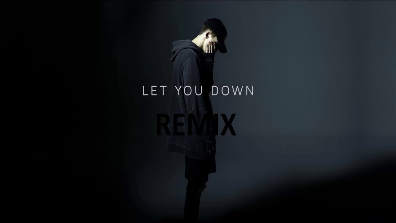 NF - Let You Down (REMIX) - YouTube