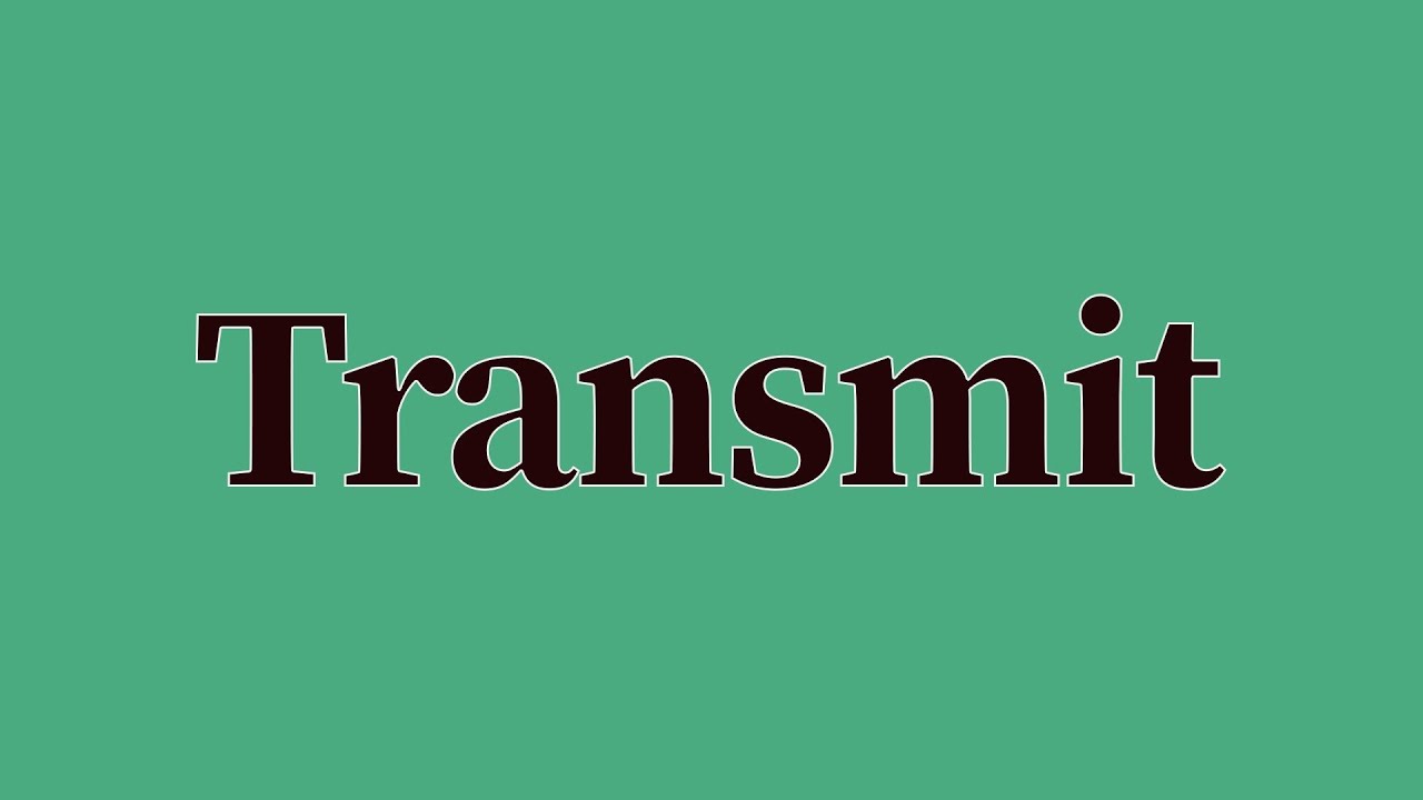 Transmit Pronunciation And Meaning YouTube