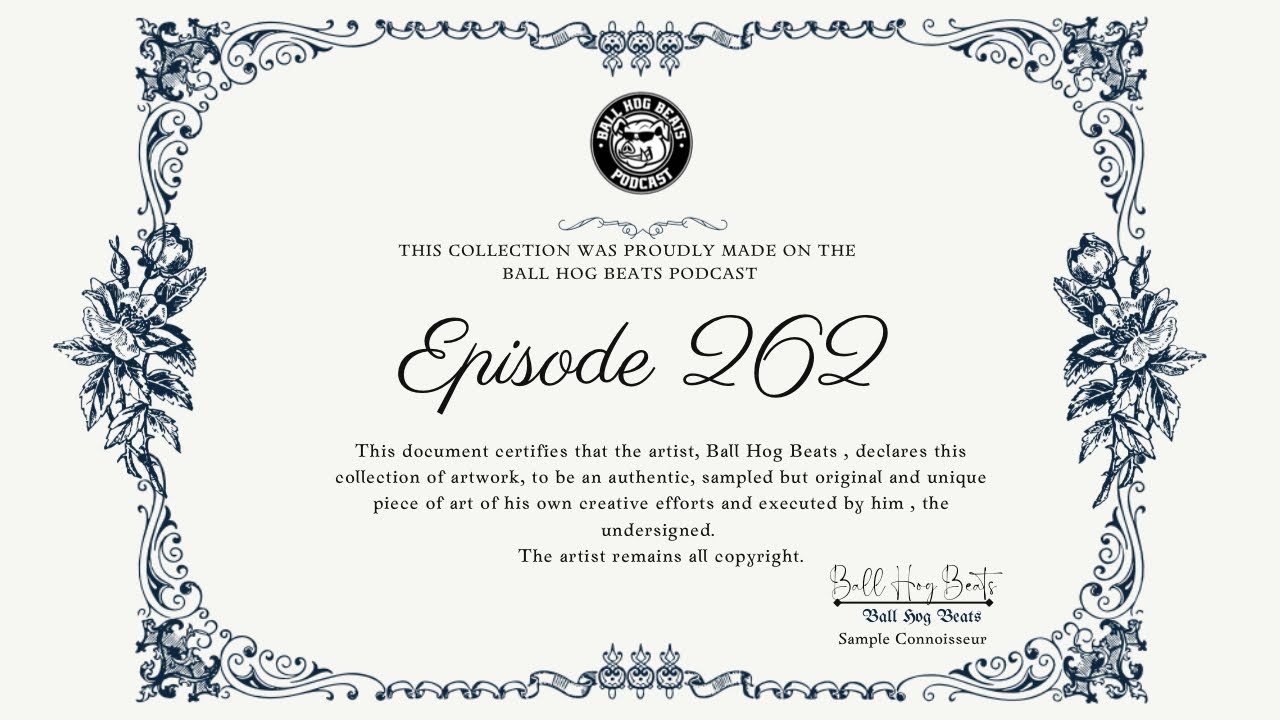 Episode 262 (Instrumental) | Sample Chop Beat | Ball Hog Beats Podcast ...