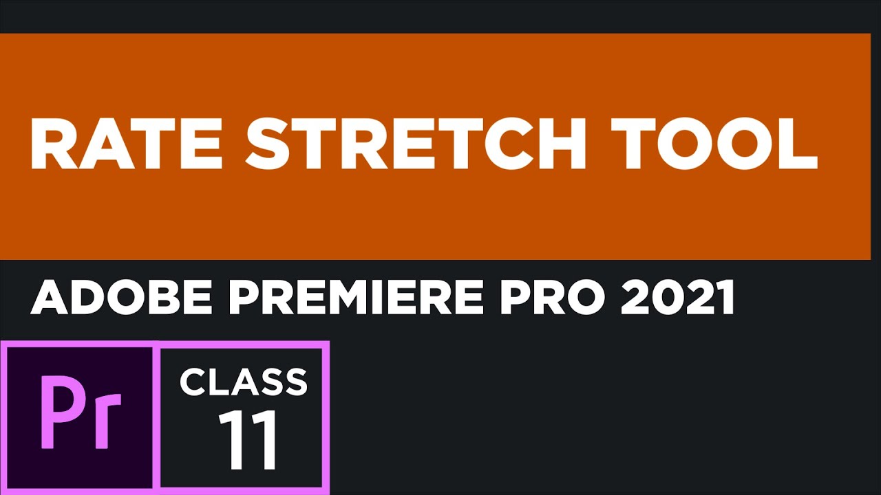 Rate Stretch Tool in Adobe premiere pro 2021 | Lecture 11 | How to do ...