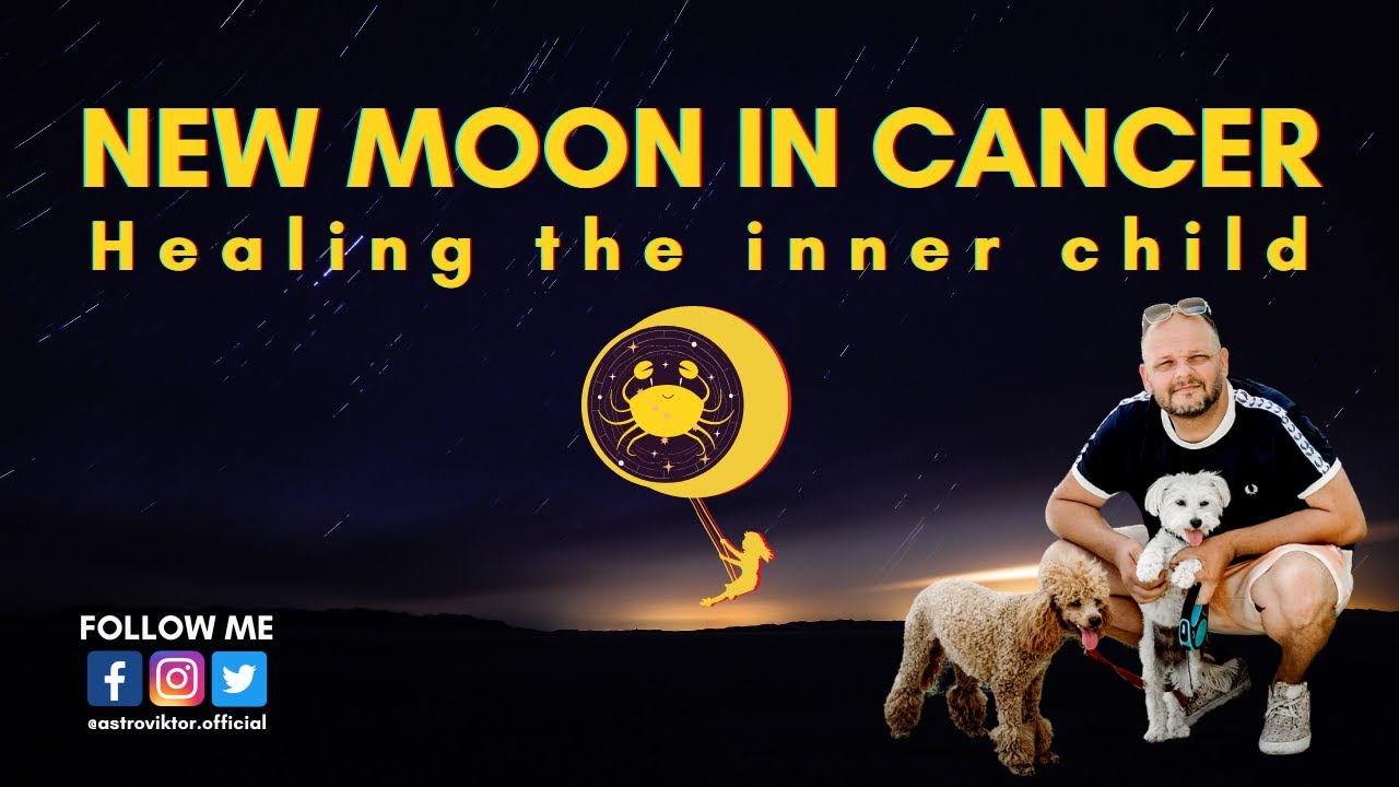 New Moon in Cancer - Healing the inner child - YouTube