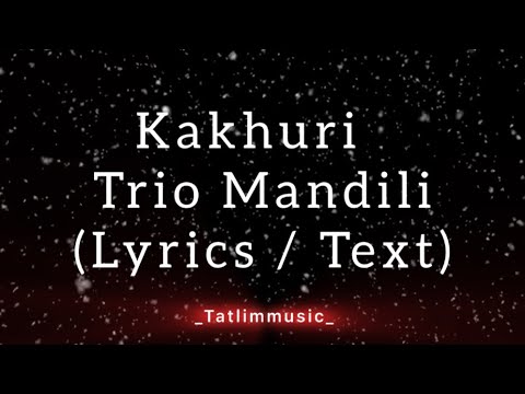 Kakhuri - Trio Mandili (Lyrics / Text)