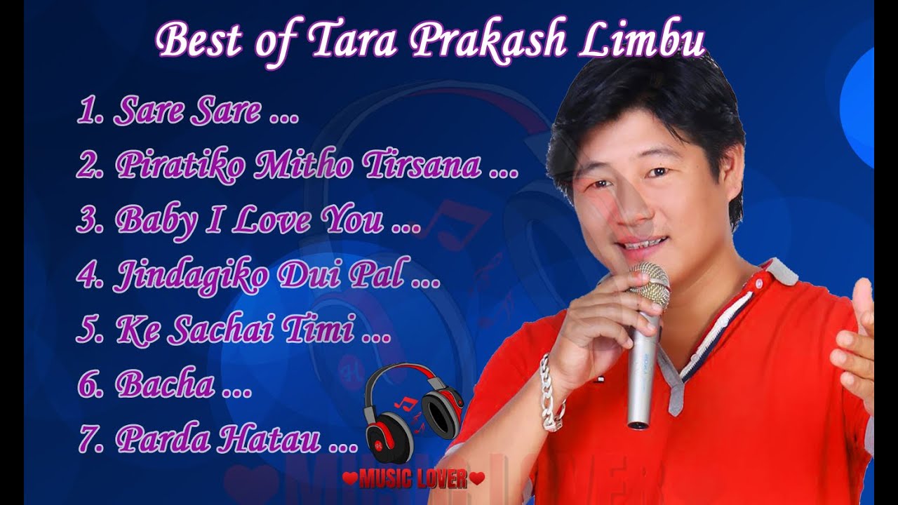 Tara Prakash Limbu hit song collection | Jukebox | Collection | Tara Prakash Limbu - YouTube