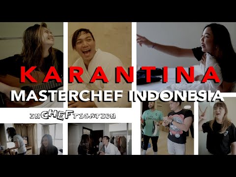 GREBEK KARANTINA MASTERCHEF INDONESIA ! #INCHEFTIGATION