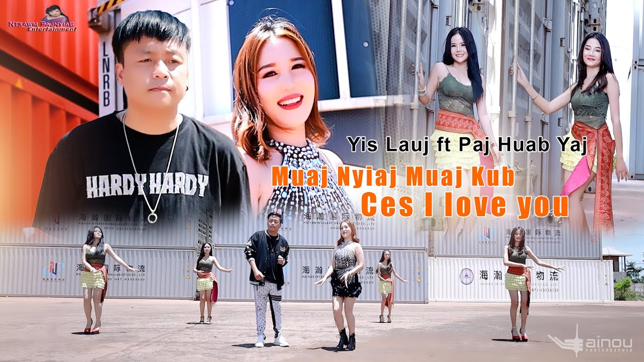 𝙈𝒖𝙖𝒋 𝑵𝙮𝒊𝙖𝒋 𝑴𝙪𝒂𝙟 𝙆𝒖𝙗 𝘾𝒆𝙨 𝙄 𝙇𝒐𝙫𝒆 𝒀𝙤𝒖💃👉Yis Lauj & Paj Huab Yaj 🌈7/2024 - YouTube