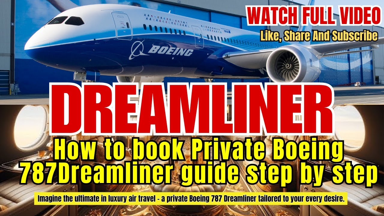 How to book Private Boeing 787 Dreamliner guide step by step - YouTube