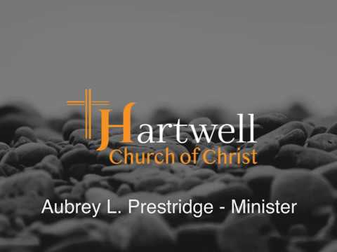 Hartwell Church of Christ Sunday Service 09222018 - YouTube