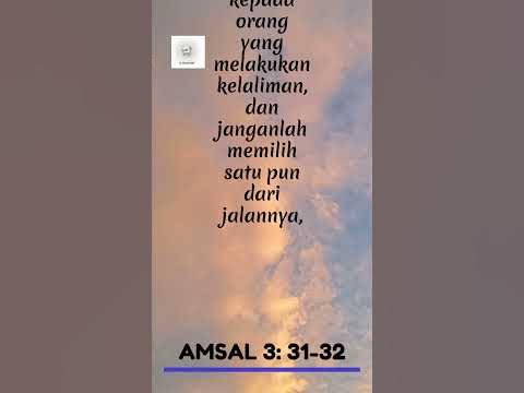 Amsal 3: 31-32 #amsal - YouTube