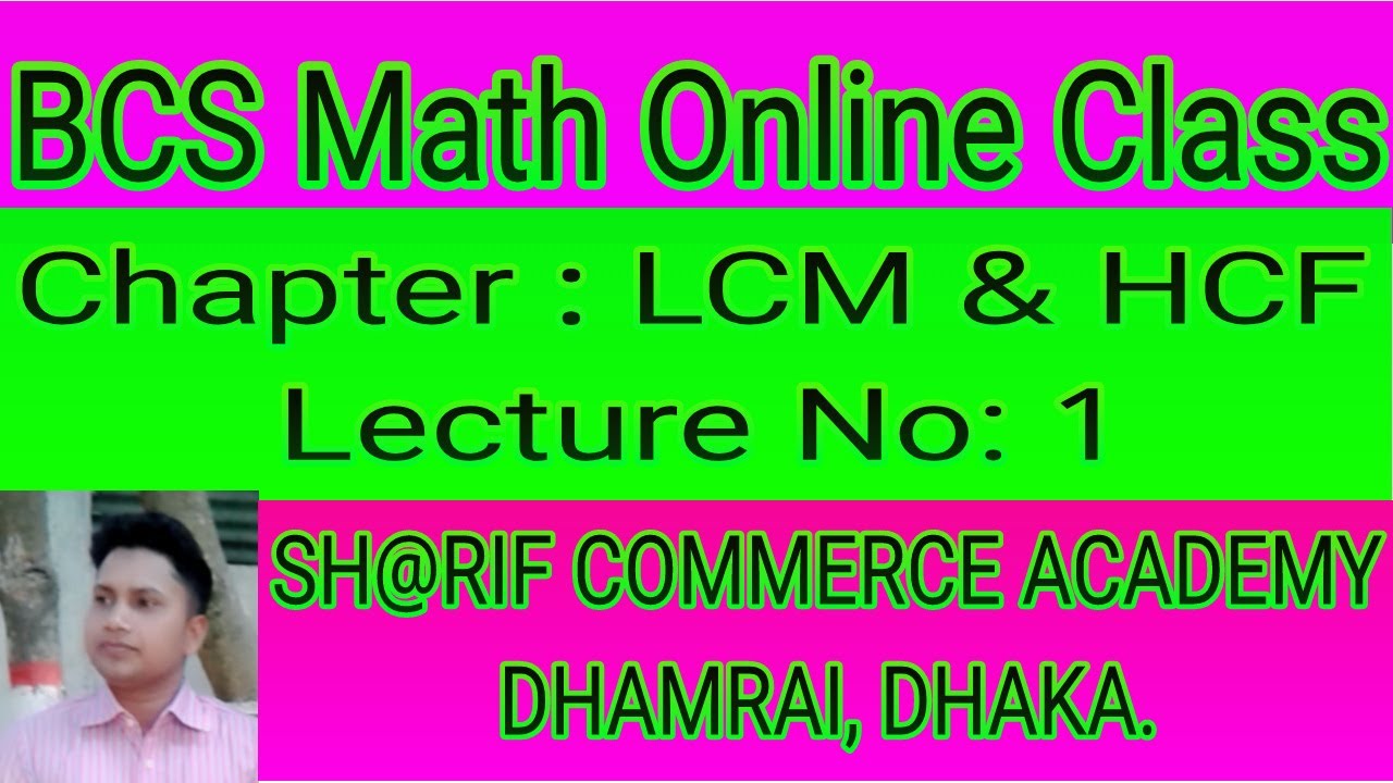 BCS Math Chapter HCF & LCM Lecture 1 - YouTube