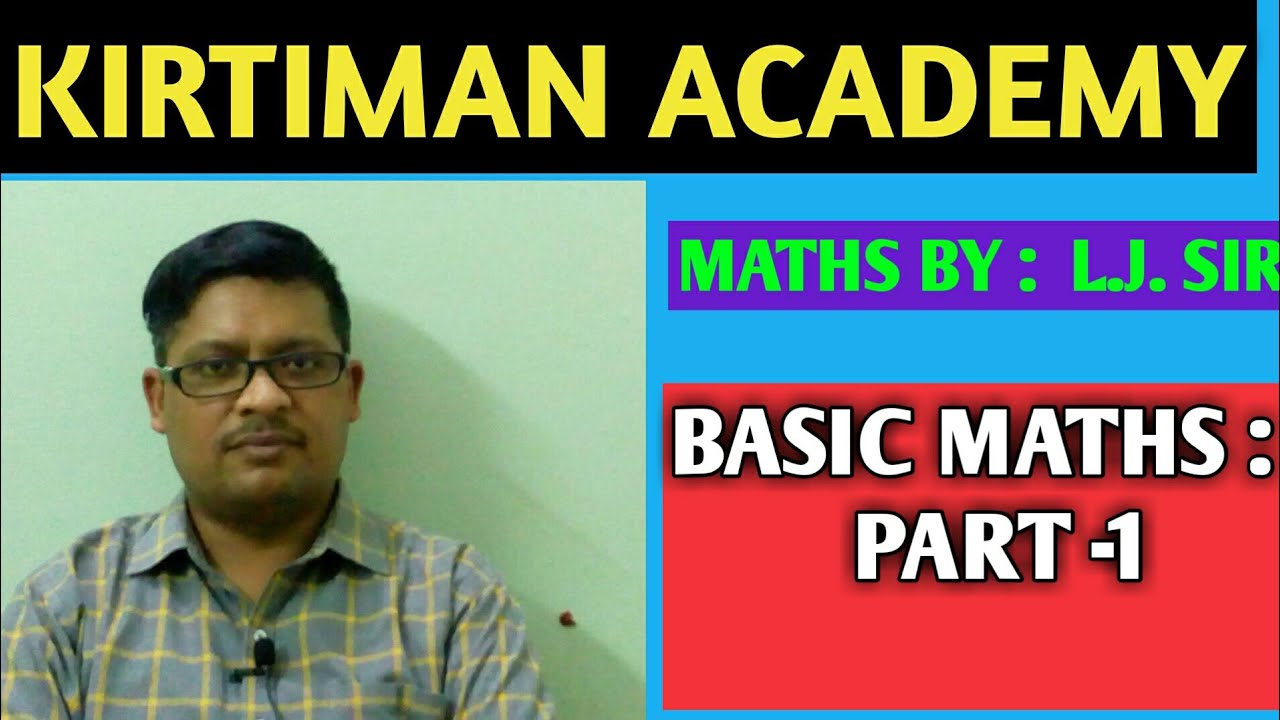 BASIC MATHS : PART - 1 || LALJEET YADAV (L.J. SIR) || - YouTube