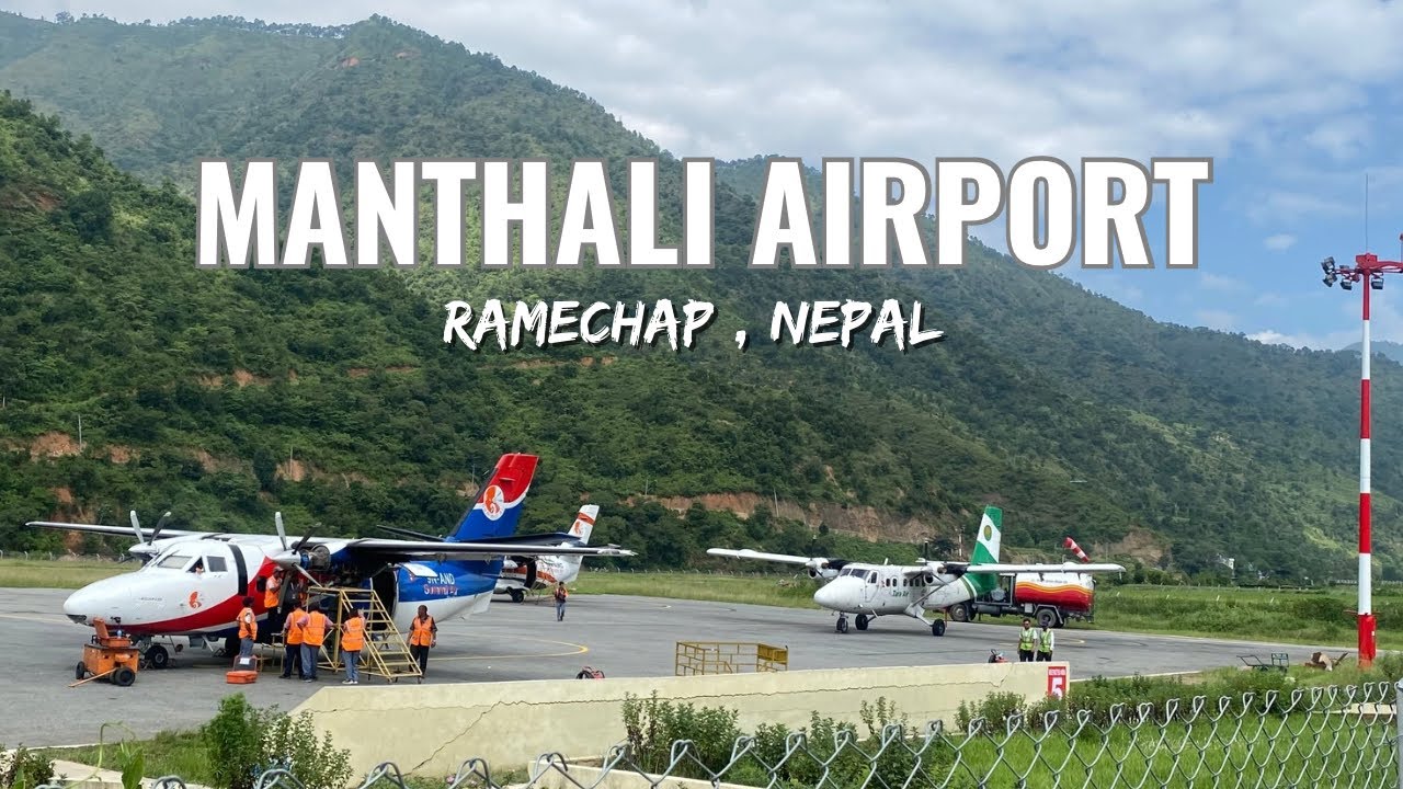 MANTHALI AIRPORT | RAMECHAAP | NEPAL - YouTube