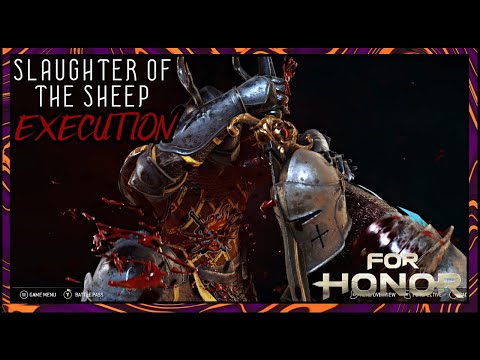 For Honor: Slaughter of The Sheep Warmonger Execution (EXECUTION VERSION) 10/9/22 (FOR HONOR MONTH)