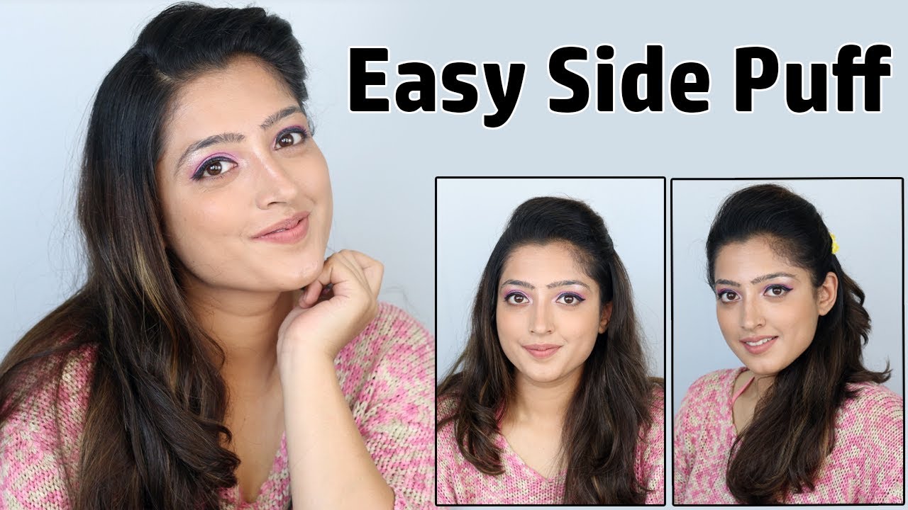 3 Easy Side Puff - ३ सुन्दर और आसान पफ्फ़ स्टाइल - YouTube