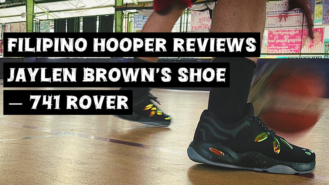 JAYLEN BROWN’s 741 ROVER PERFORMANCE REVIEW By Filipino Hooper - YouTube