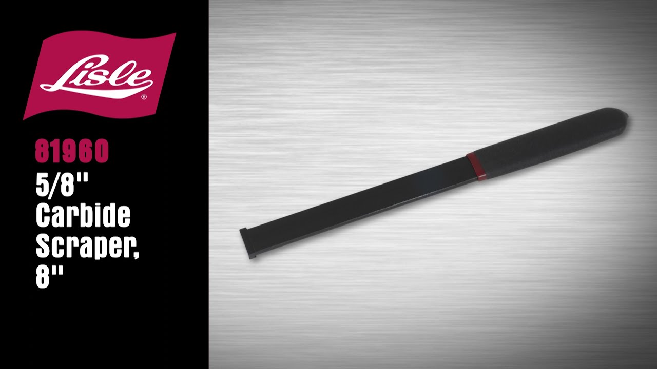 Lisle 81960 5/8" Carbide Scraper, 8" - YouTube