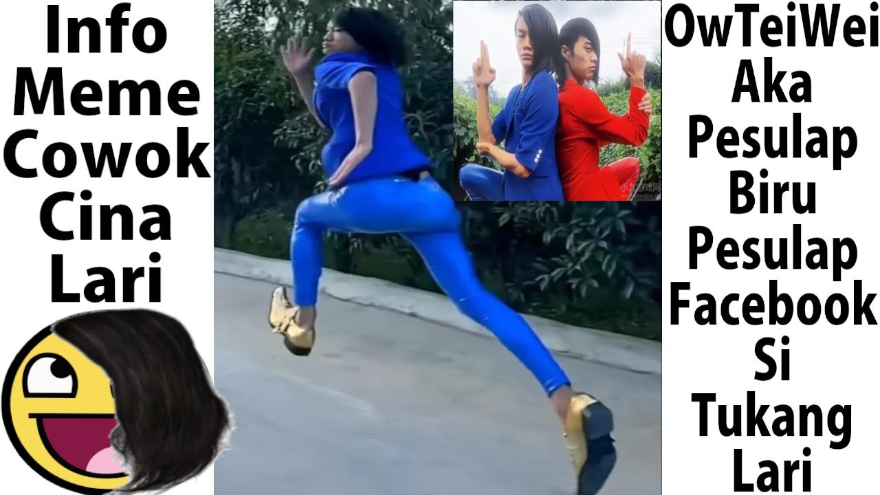 Info Meme Cowok Cina Lari - YouTube