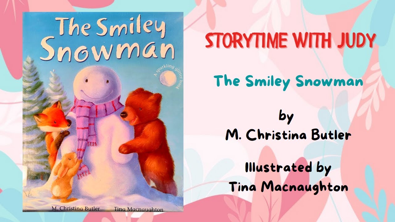 READ ALOUD Children's Book - The Smiley Snowman - YouTube