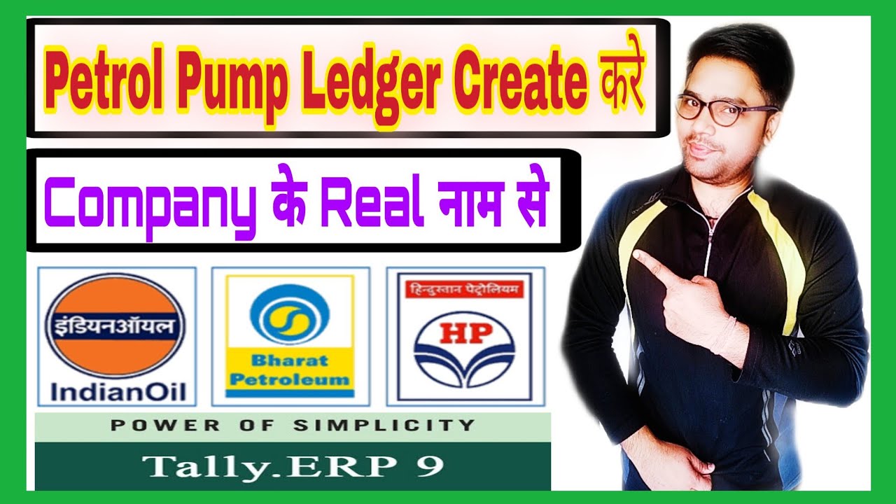 Petrol Pump Ledger In Tally ERP 9 Ledger Creation In Tally ERP 9 Petrol Pump Ledger In Tally ERP 9 Ledger Creation In Tally ERP 9