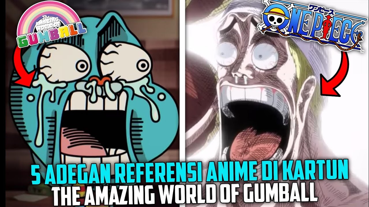 5 adegan referensi anime di the amazing world of gumball! - YouTube