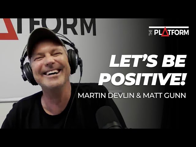Matt Gunn Model Martin Devlin & Matt Gunn: Let's Be Positive!