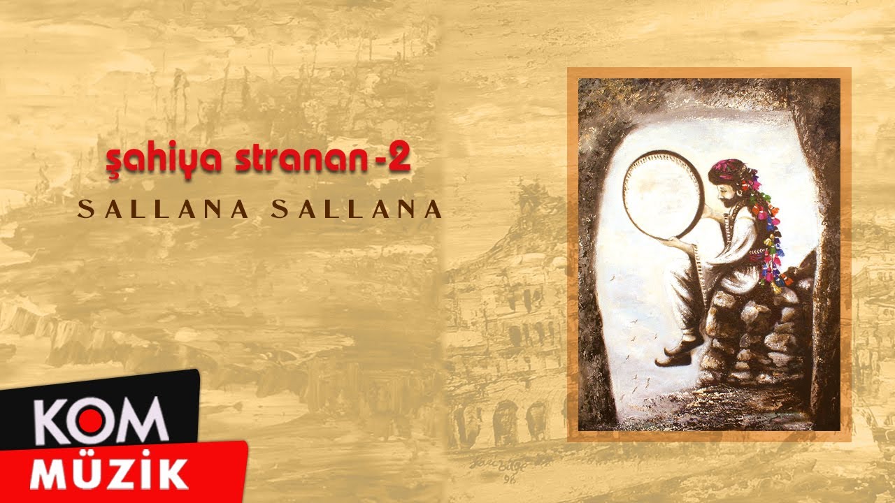 Şahiya Stranan - Sallana Sallana (Official Audio) - YouTube