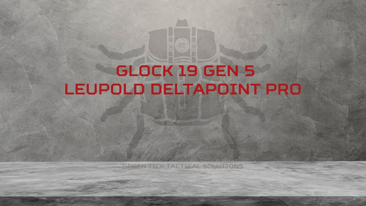 Glock 19 (G19) Gen 5 - Leupold DeltaPoint Pro Cut in Under 5 Minutes ...