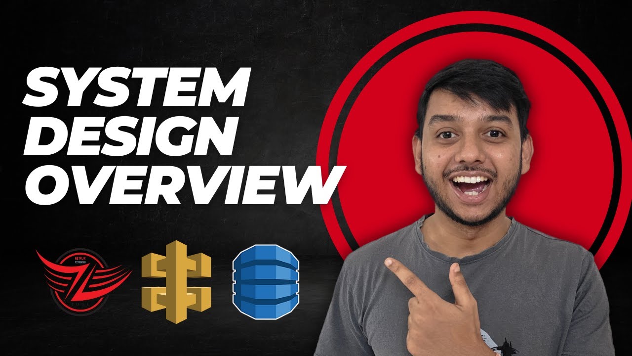 SYSTEM DESIGN - OVERVIEW - YouTube