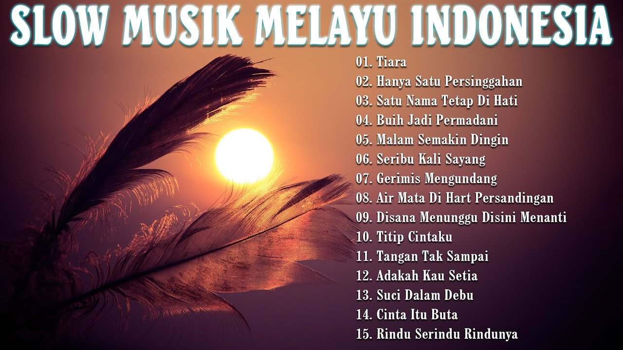 Slow Musik Melayu Indonesia - Full Album Nostalgia 90an - Lagu Cover ...