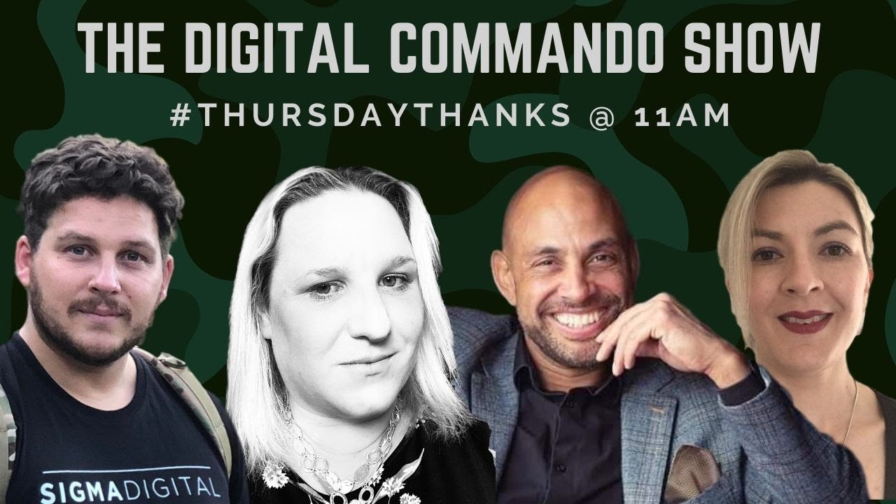 The Digital Commando Show Ep.4 - #ThursdayThanks - YouTube