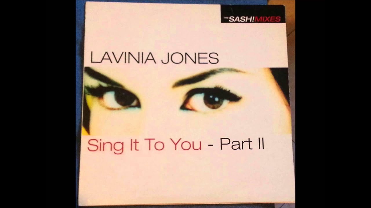 Lavinia Jones - Sing It to You (Sash! radio edit) - YouTube