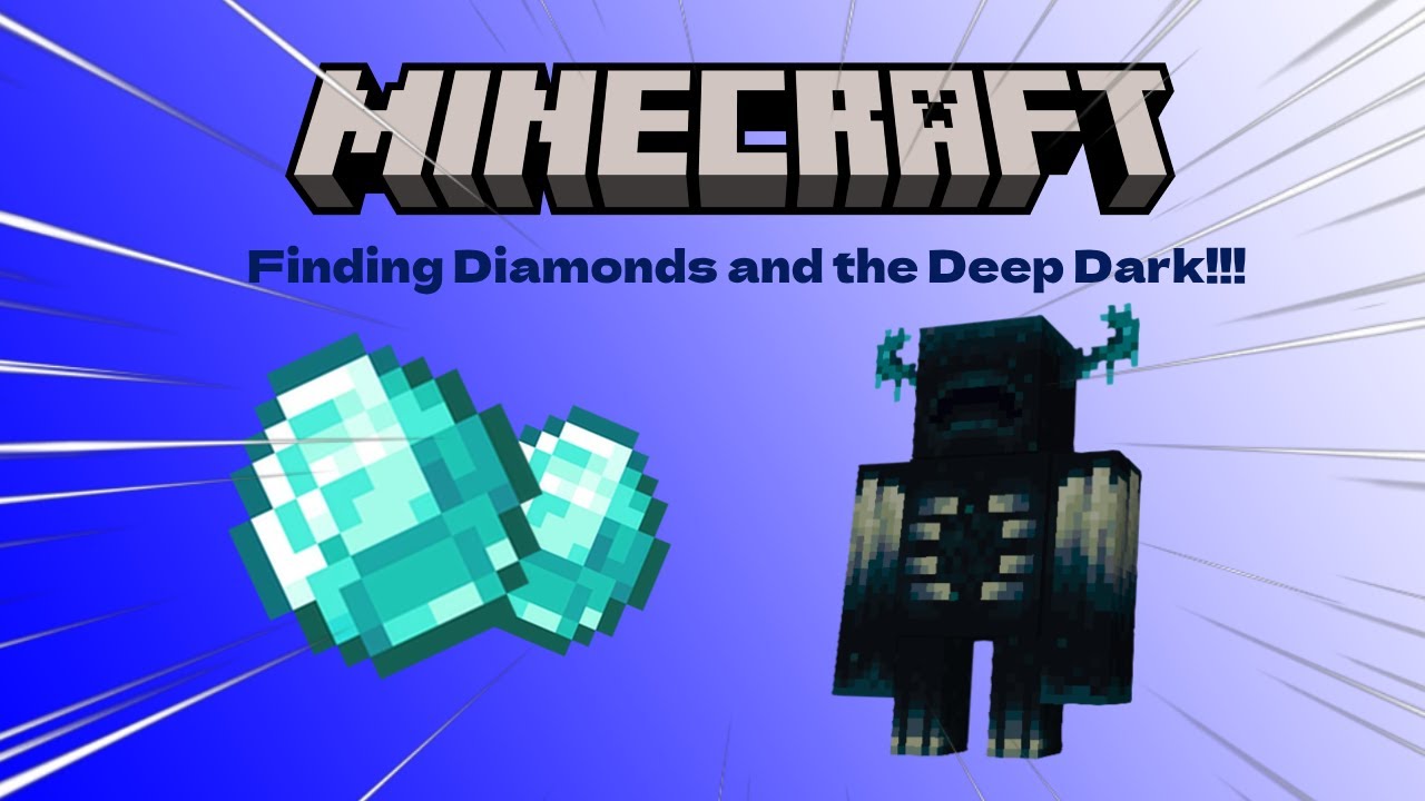 Minecraft: Diamonds and the Deep Dark - YouTube