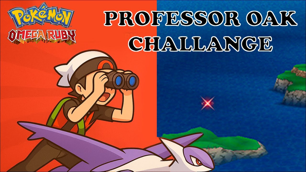 [4] Why Does This Challenge Take SO LONG?! | Omega Ruby Professor Oak Run - YouTube