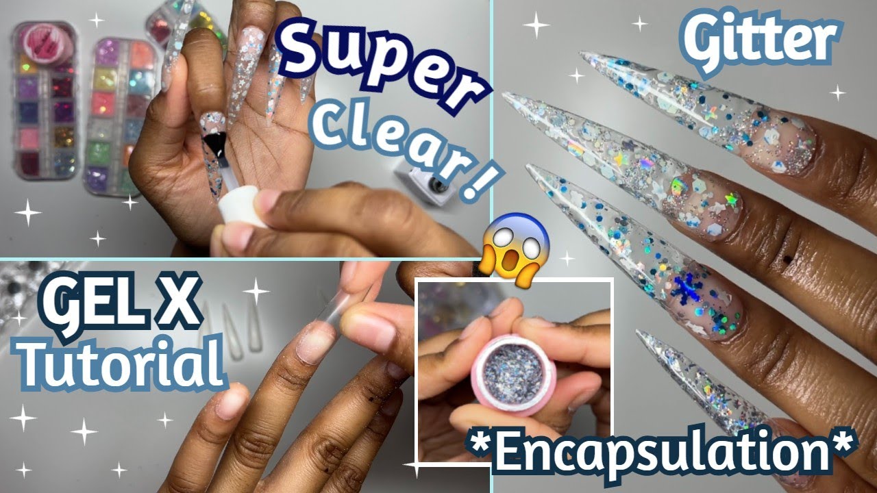 GEL X GLITTER ENCAPSULATION TUTORIAL | ENCAPSULATE RAW GLITTER W/ GEL X ...