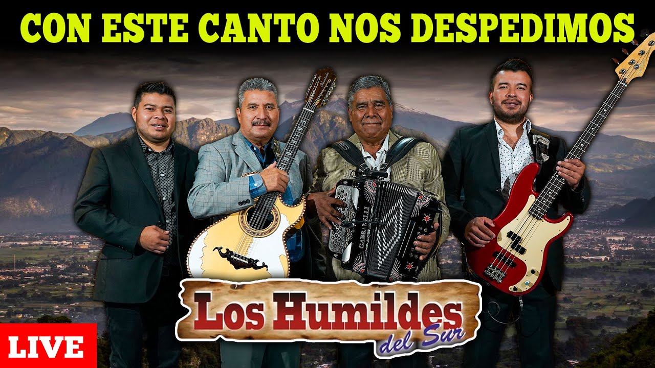 NOS DESPEDIMOS CON UN AMOR PROFUNDO EN VIVO 2023 | LOS HUMILDES DEL SUR ...