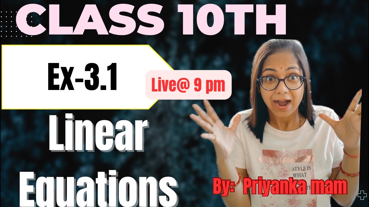 Class 10 maths live class now#linearequationintwovariable # ...