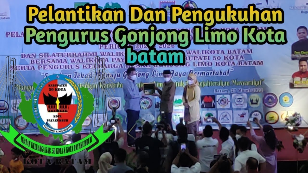 Pengukuhan & Pelantikan Pengurus Gonjong Limo Kota Batam Beserta IK ...