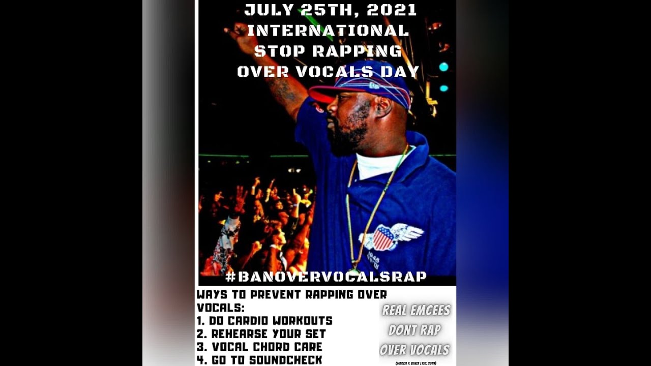 "International Stop Rapping Over Vocals Day" Address 2021. - YouTube