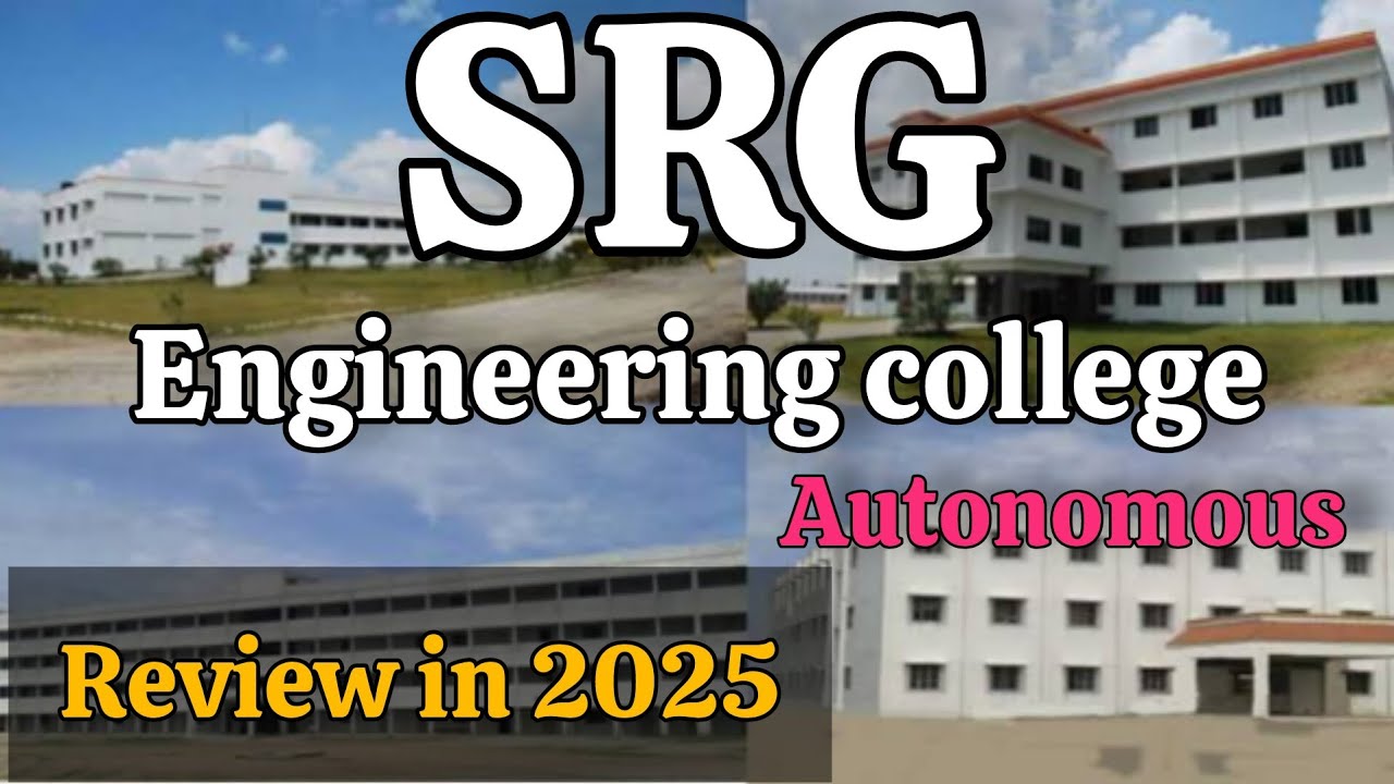 SRG engineering college review 2025 - YouTube